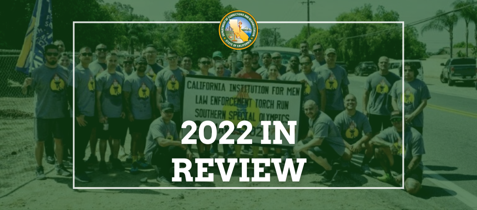 CDCR looks back at 2022 - California Department of Corrections and ...